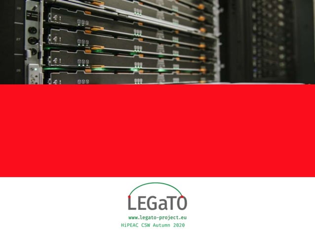 LEGaTO: Software Stack Programming Models | PPT