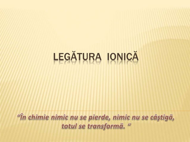Legatura ionica clasa 7a | PPT