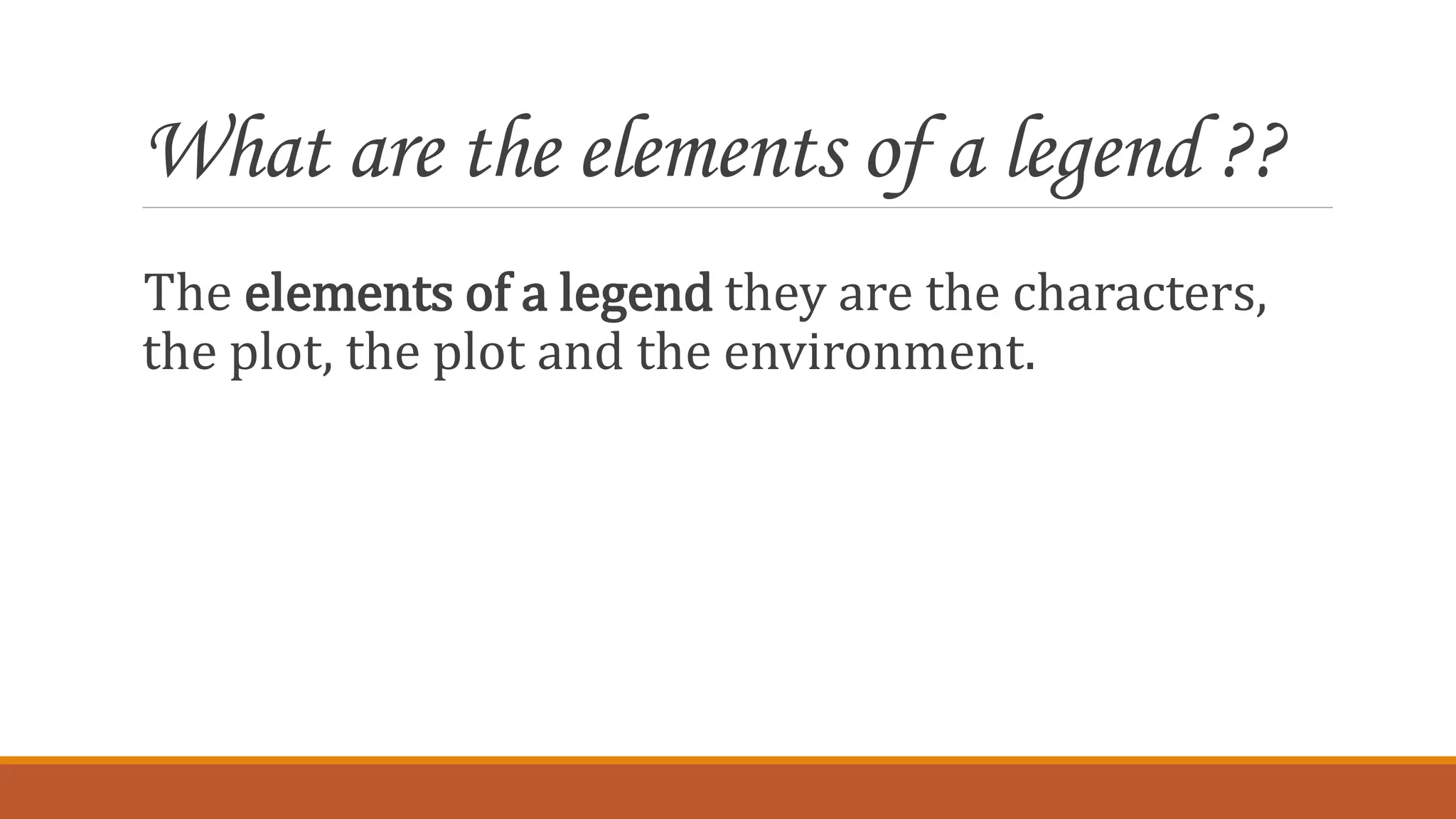 Definition of Legend (Narrative text) .pptx