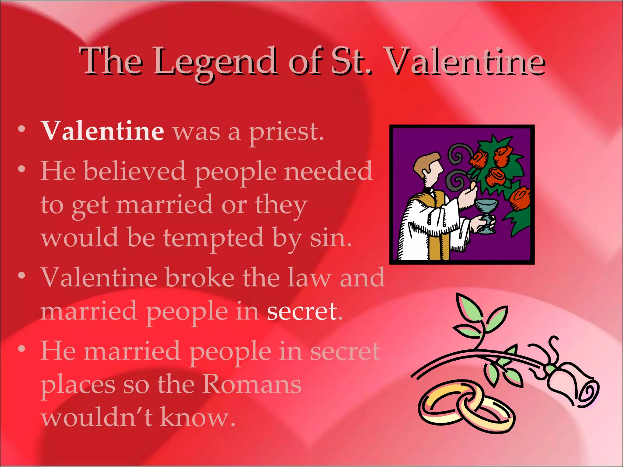 St Valentine: the legend | PPT