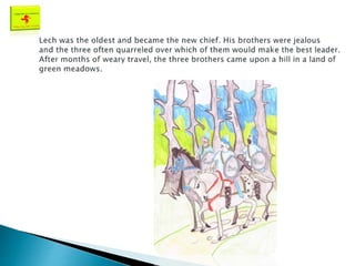 LECH , CZECH and Rus -The Polish Legend | PPTX