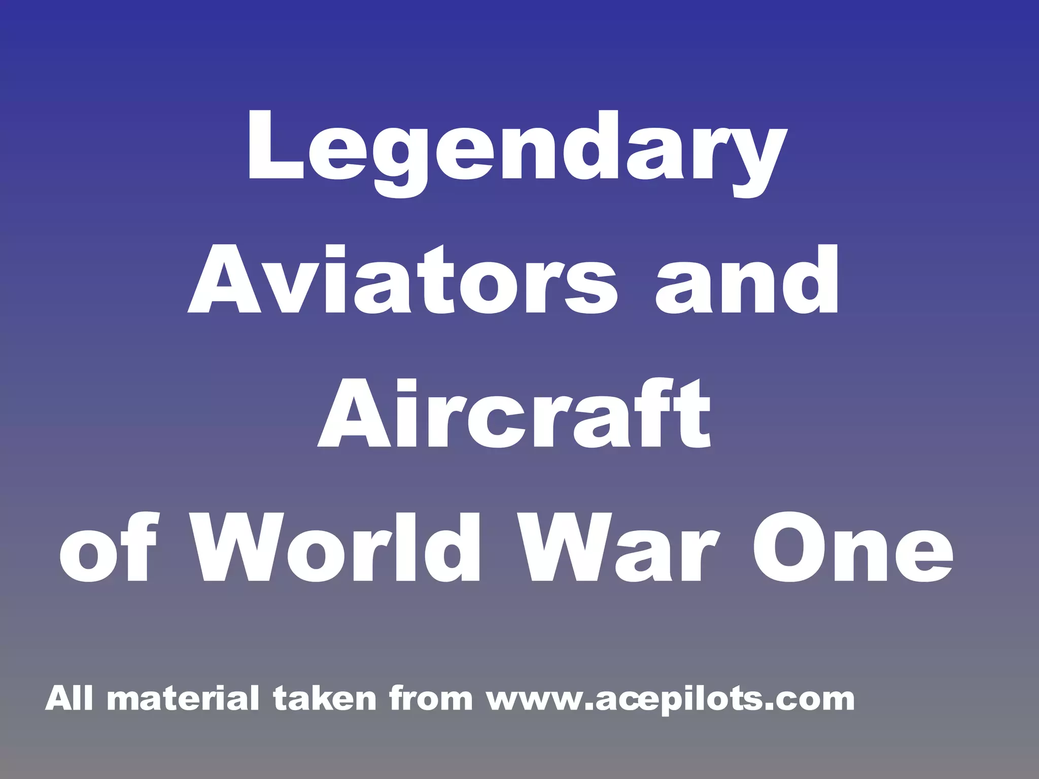 Legendary Aviators And Aircraft | PPT