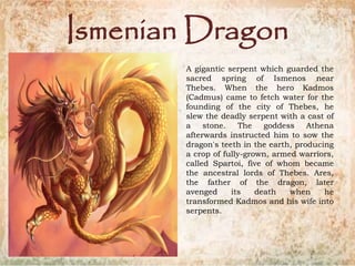 Ismenian Dragon