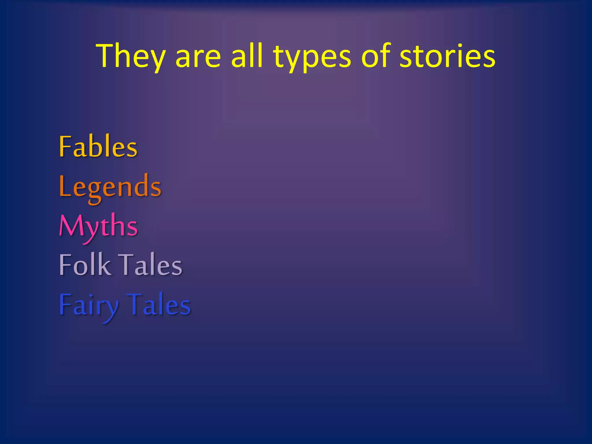 Legend, Fables, Myths and Tales | PPSX