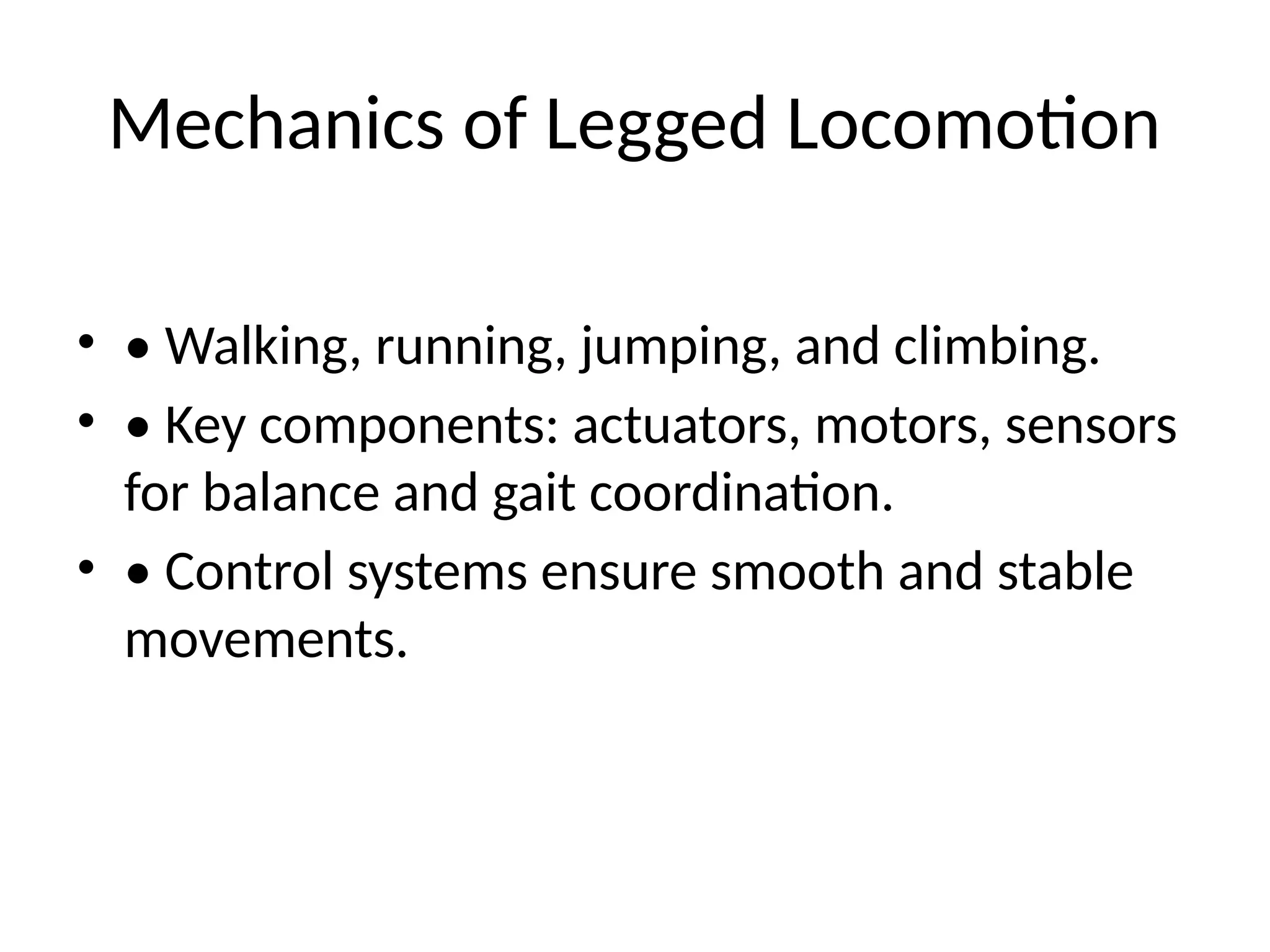 Legged_Mobile_Robots_Presentation.pptxhj | PPTX