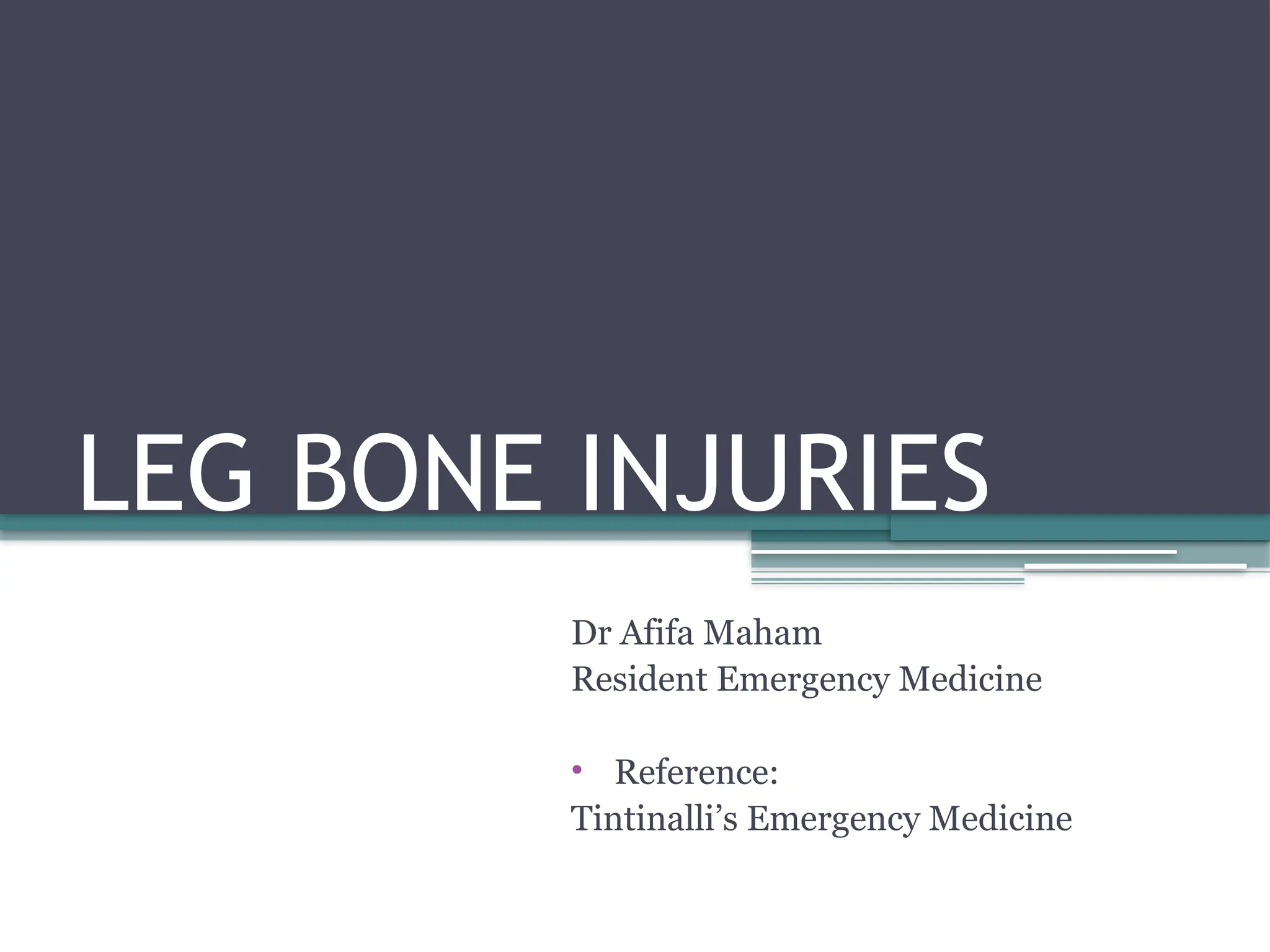 leg injuries in emergency medicinee.pptx