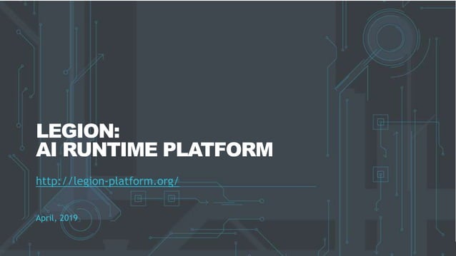 Legion - AI Runtime Platform | PPT