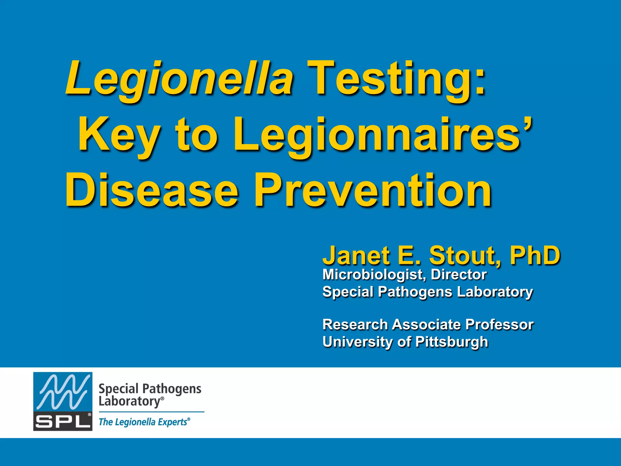 Legionella Testing: Key to Legionnaires' Disease Prevention | PDF