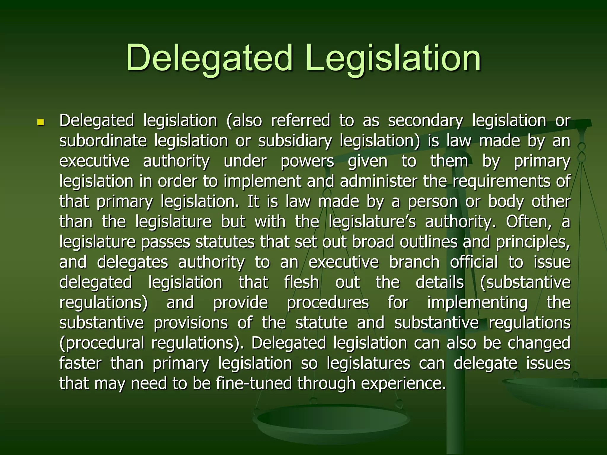 Legislation and delegated legislation | PPT