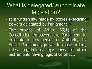 Legislation and delegated legislation | PPT