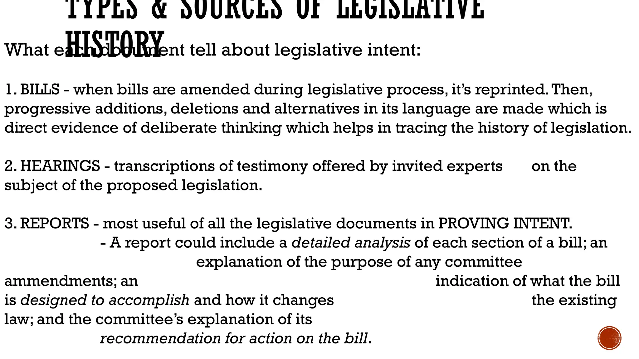 LEGISLATIVE HISTORY RESEARCH SOURCES AND TYPES OF LEGISLATIVE hISTORY.pptx