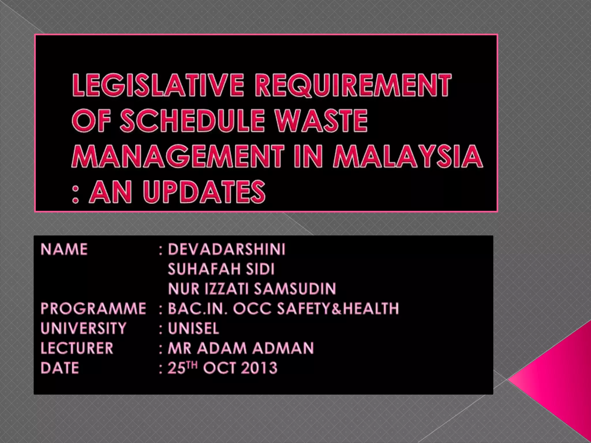 Legislative Requirement Of Scheduled Waste Management in Malaysia : An ...