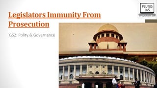 Legislators Immunity From Prosecution.pptx