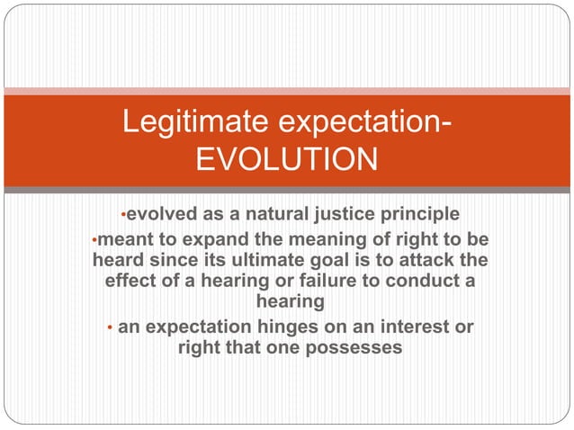 Legitimate expectation evolution | PPTX
