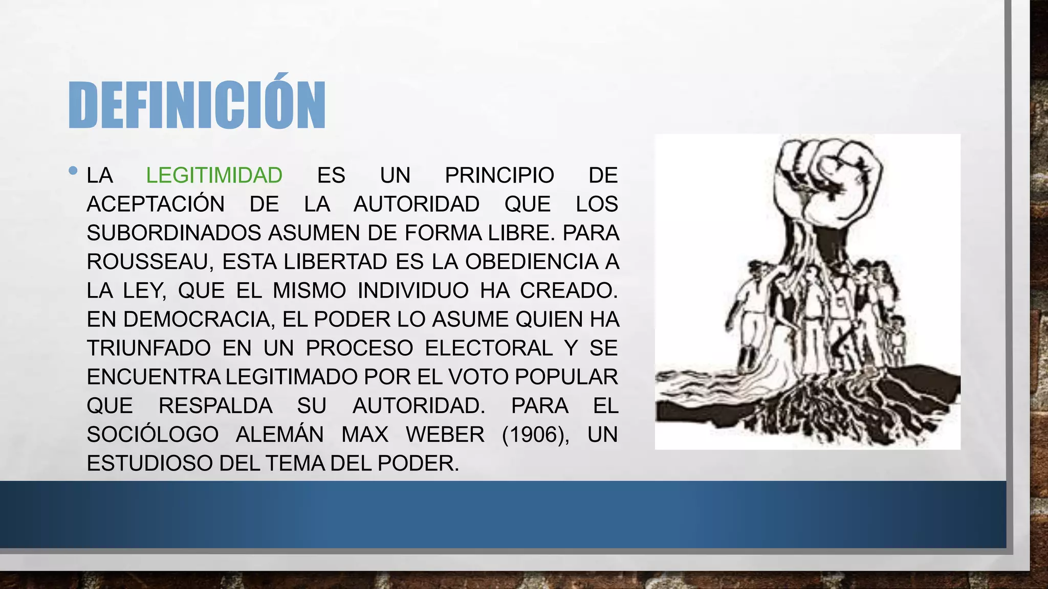 Legitimidad del poder político por mecanismos de legitimación.pptx