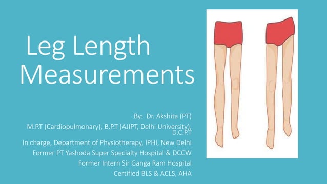 Leg length measurements | PPTX