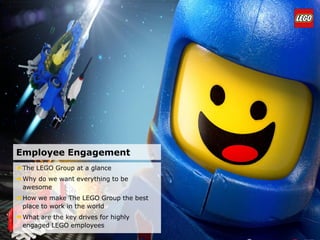 Lego presentation - The Use and Usefulness of Employee Engagement ...