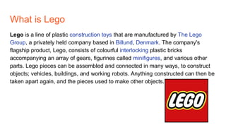 Lego | PPTX | Manufacturing Industry | Industries