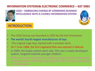 Lego embracing change by combining business intelligent with a flexible ...