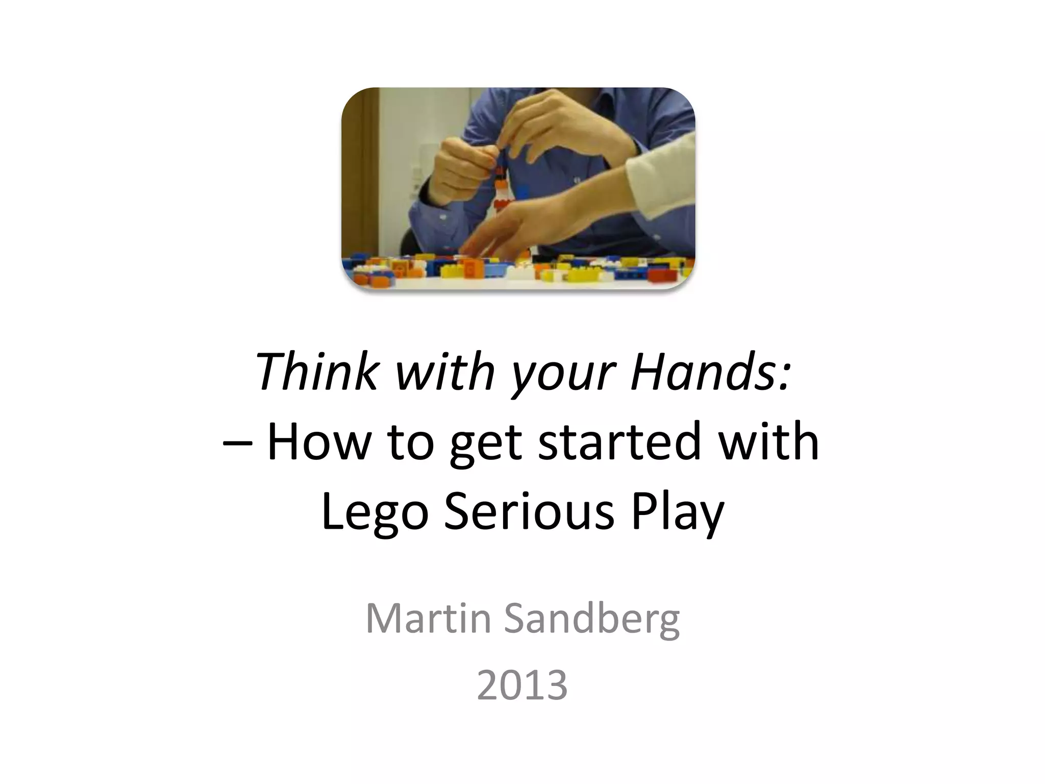 Lego Serious Play Introduction | PPTX