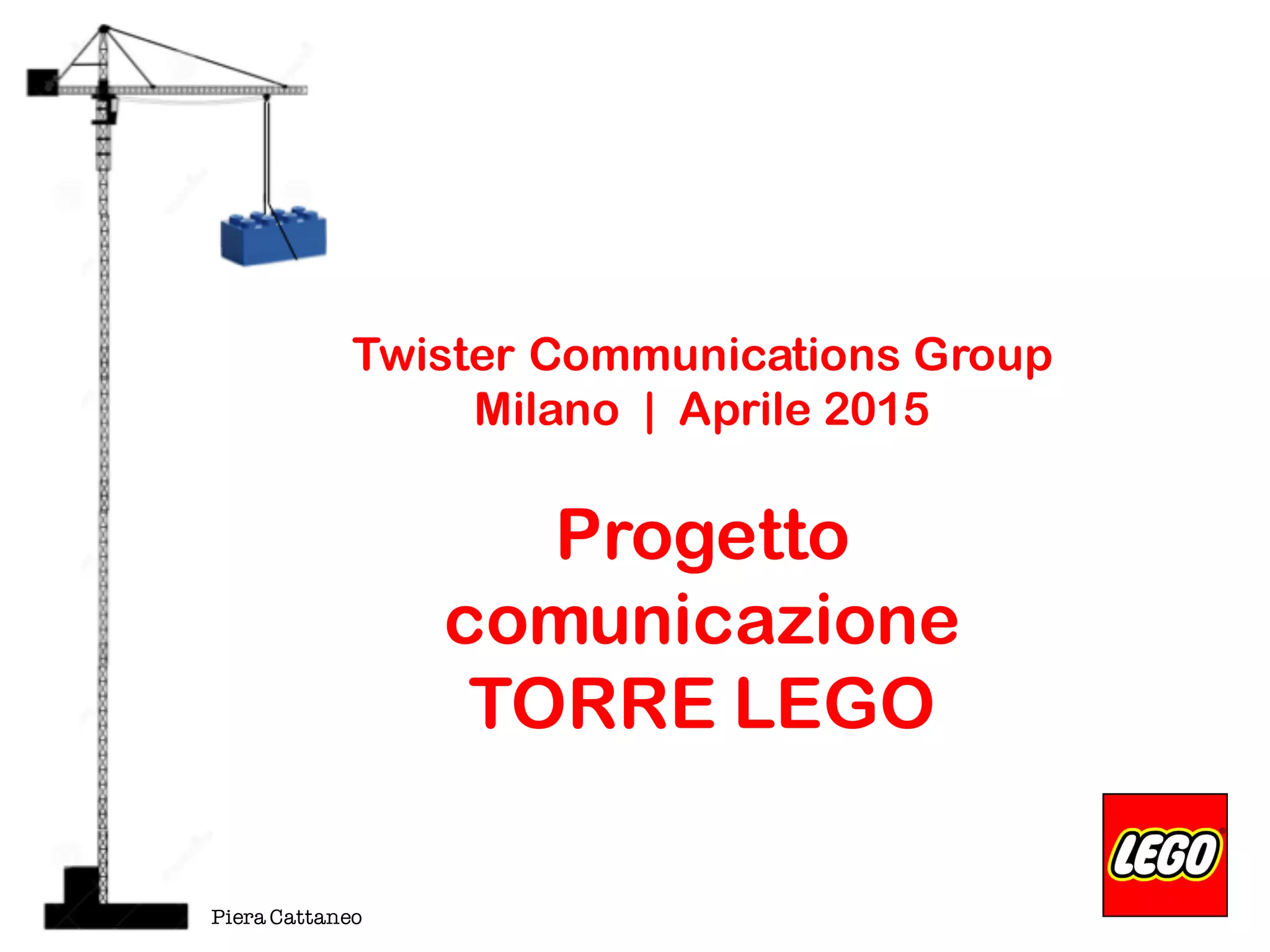 Communication strategy: Lego 2015 World Record Tower | PDF