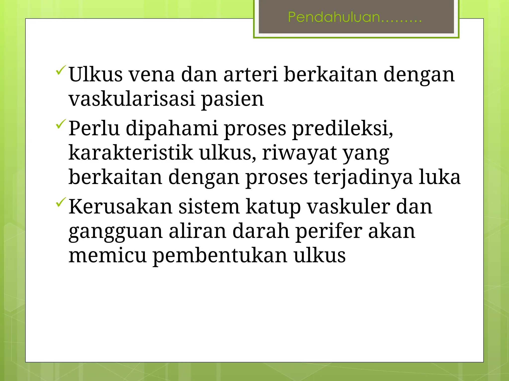 WOUND CAR FOR LEG ULCER IN RSUD AWS SAMARINDA.ppt