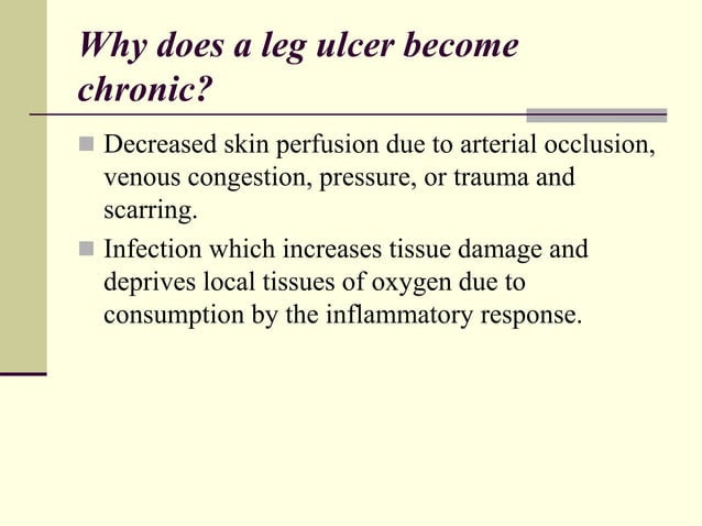 Leg ulcers (chronic | PPTX