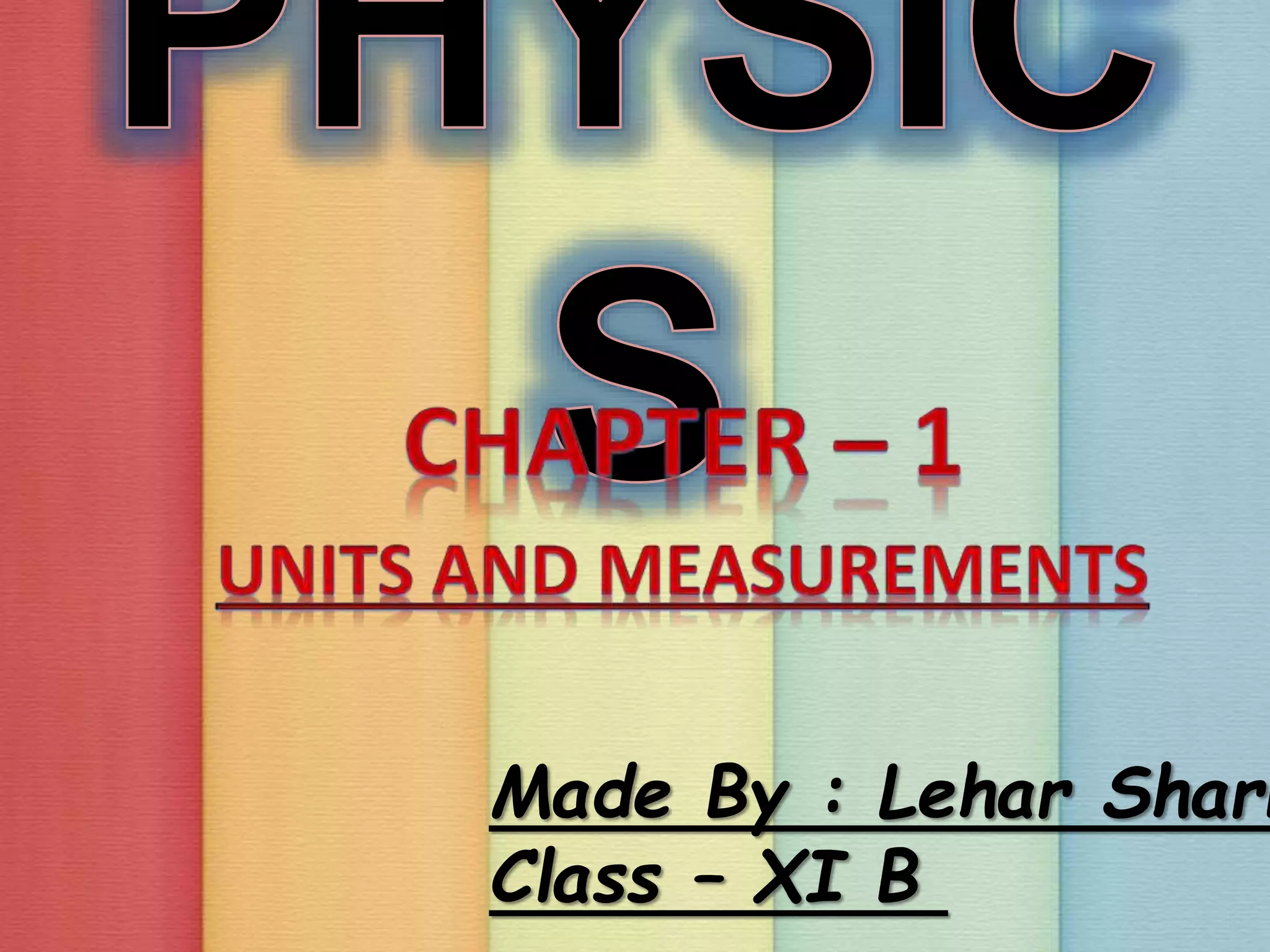 Class-11 Chapter-1 Units and measurements MCQs | PPTX