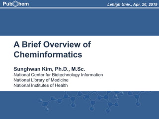 A Brief Overview of Cheminformatics | PPT
