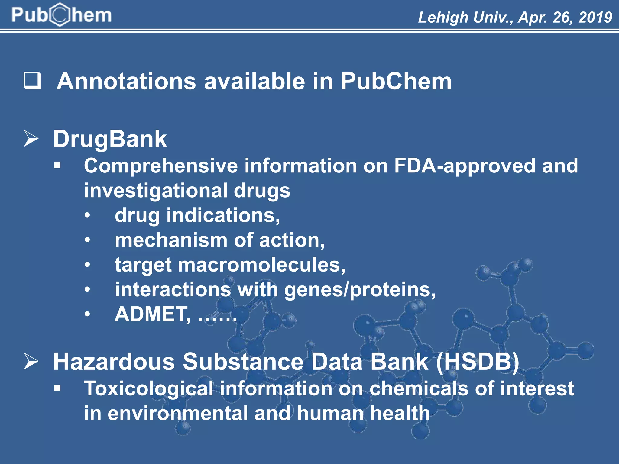 PubChem and Its Applications for Drug Discovery | PPTX