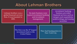 The rise and fall of Lehman brother | PPTX