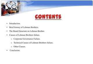 Lehman Brothers and Corporate Governance failure and Corporate Governance failure | PPTX
