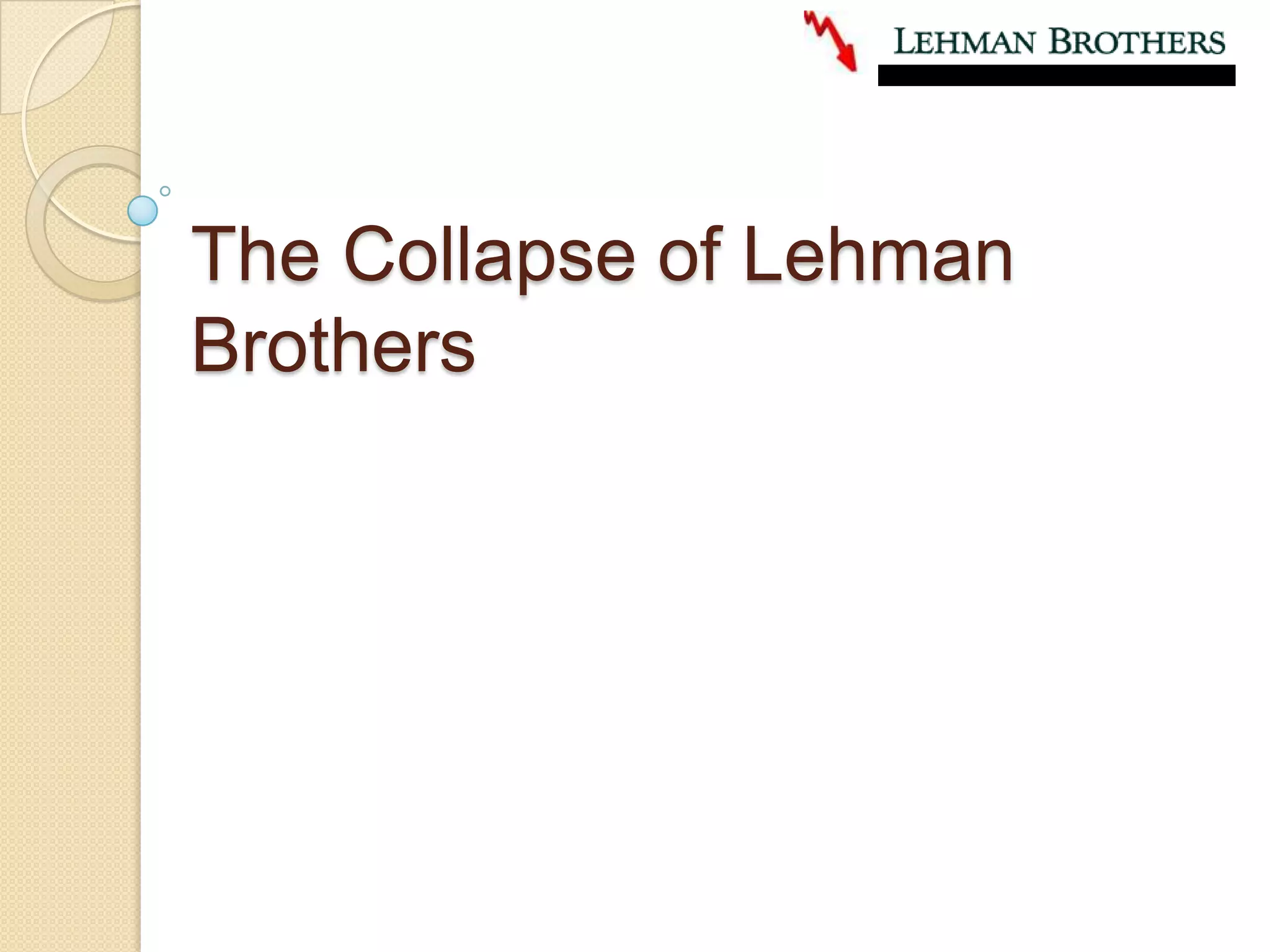 Lehman Collapse | PPTX | Stocks and Bonds | Personal Investing