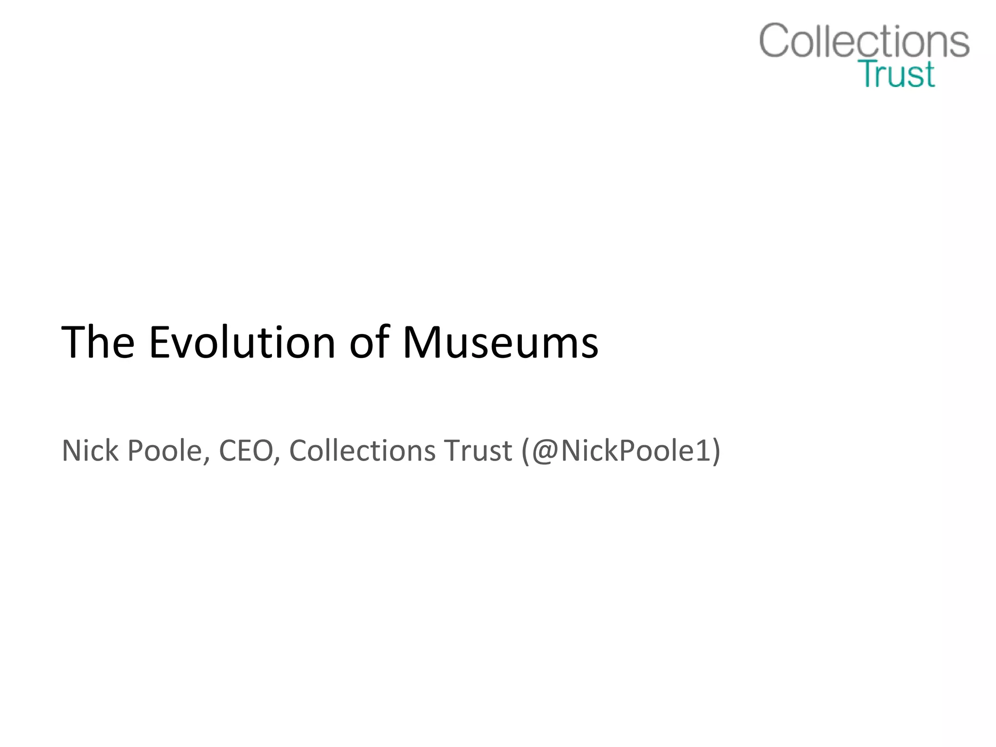 The Evolution of Museums | PPT