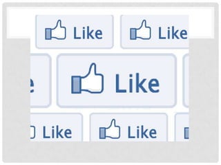 Emotional architecture of social media: The Facebook 'Like' button | PPTX