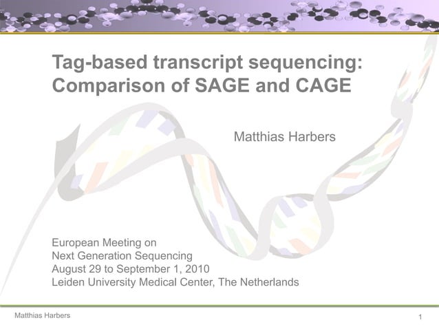Tag-based transcript sequencing: Comparison of SAGE and CAGE | PPT