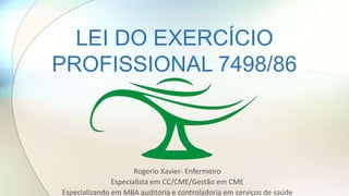 Lei 7498/86 regulamenta exercício enfermagem | PPT