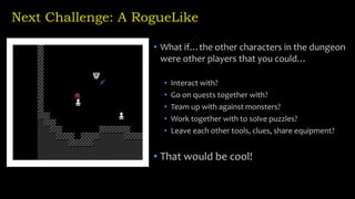Multiplayer Roguelike for the Commodore 64 | PPT