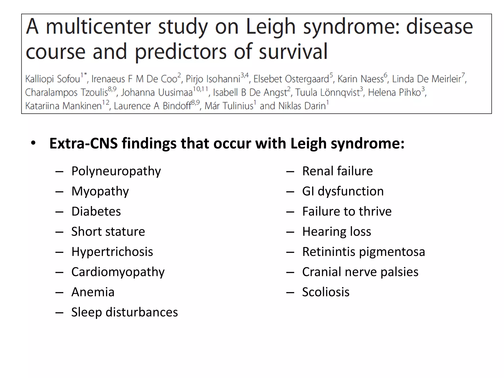 Leigh Syndrome - Mary Kay Koenig, MD | PPTX