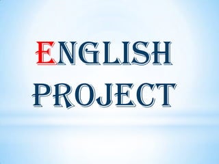 English project | PPT