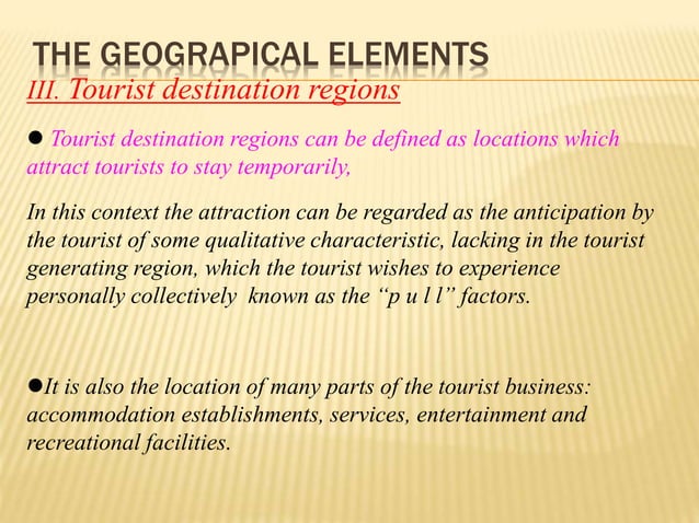 Leipers model of tourism system | PPTX | Travel Preparation and Advice ...