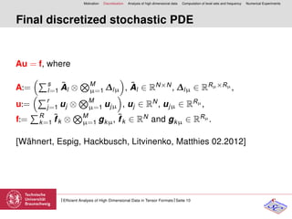 Efficient Analysis of high-dimensional data in tensor formats | PPT