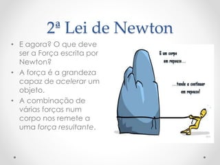 Leis de Newton - Prof. Daniel Japiassú | PPT