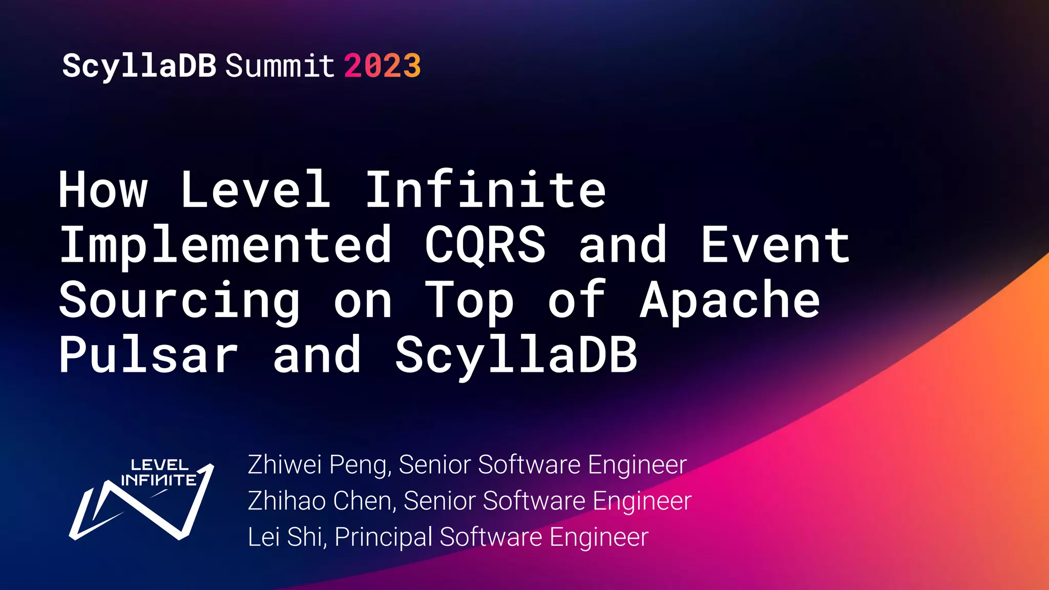 How Level Infinite Implemented CQRS and Event Sourcing on Top of Apache Pulsar and ScyllaDB | PPT