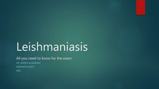 Leishmania - Dr Ameen Alawadhi | PPTX