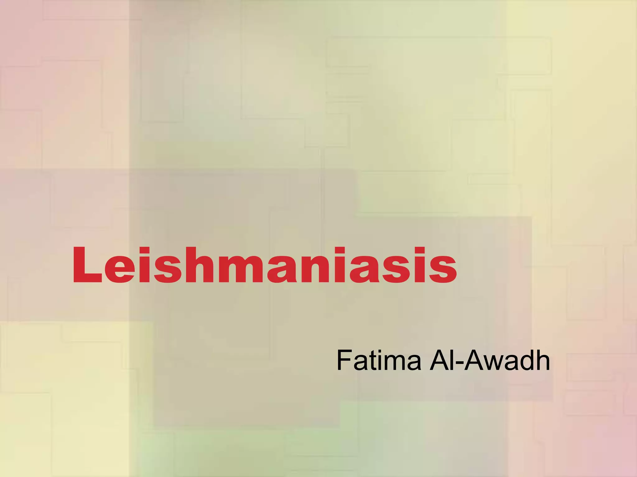 Understanding Leishmaniasis: Types, Life Cycle, Treatment | PPT