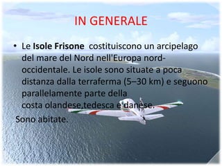 Le isole frisone | PPTX
