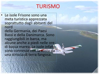 Le isole frisone | PPTX