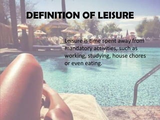 Leisure | PPTX