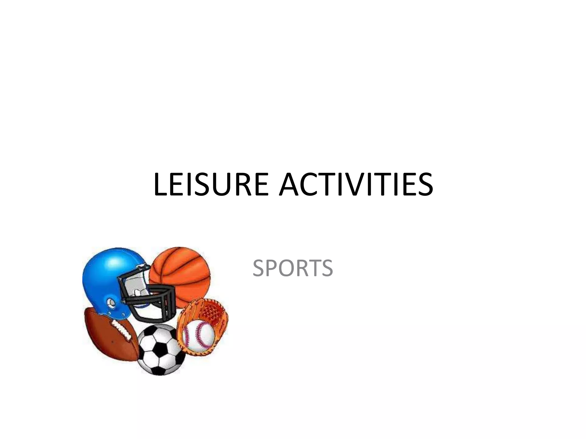 Leisure activities | PPTX